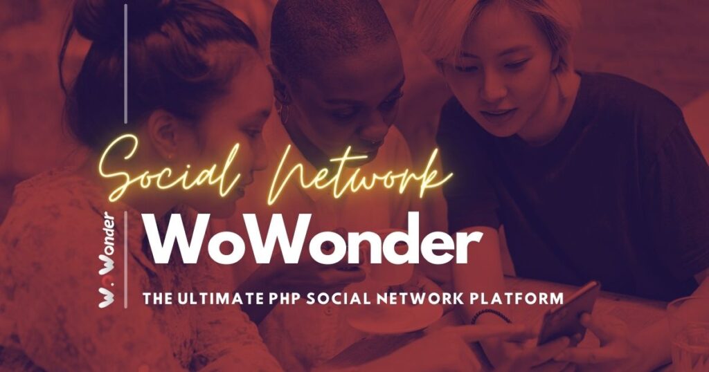 WoWonder (v4.3.4) The Ultimate PHP Social Network Platform Nulled – JOJOThemes
